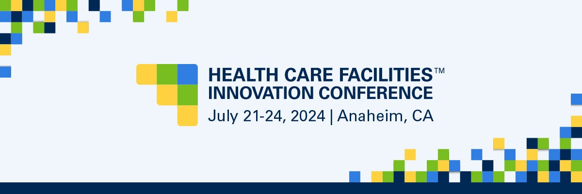 Health Care Facilities Innovation Conference | Social Media Toolkit | ASHE